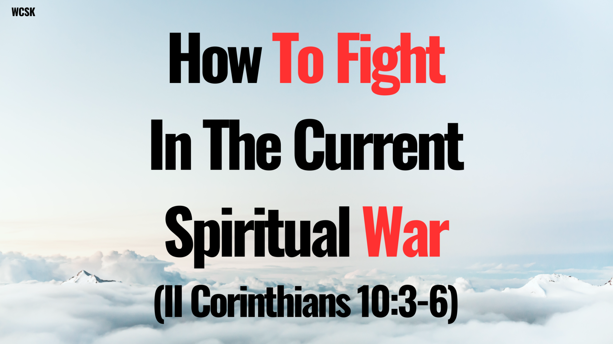 What Christians Should Know (#WCSK): Online Bible Study