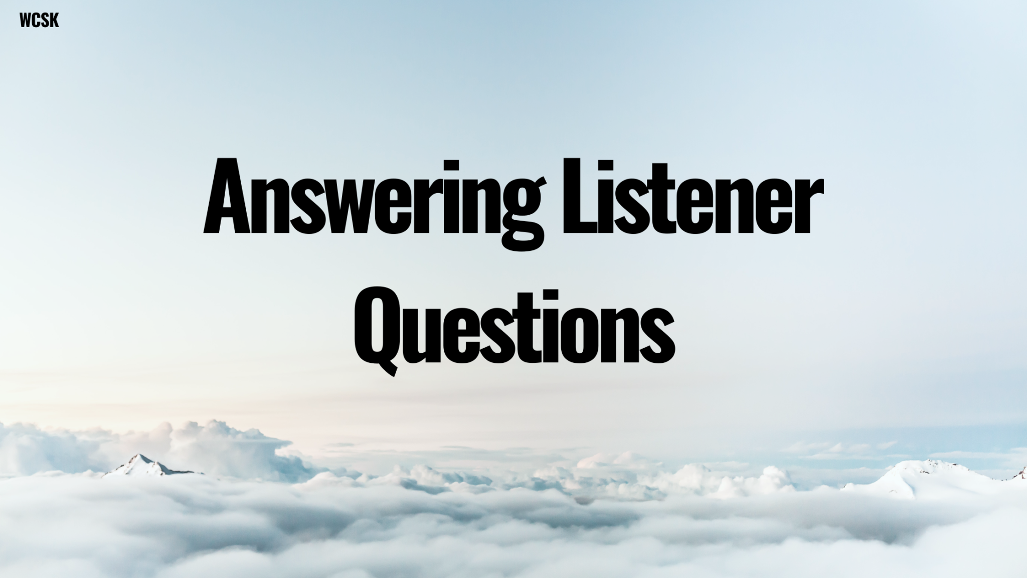 What Christians Should Know (#WCSK): Online Bible Study